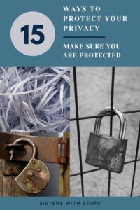 15 Ways to Protect Your Privacy - Sisters with Stuff