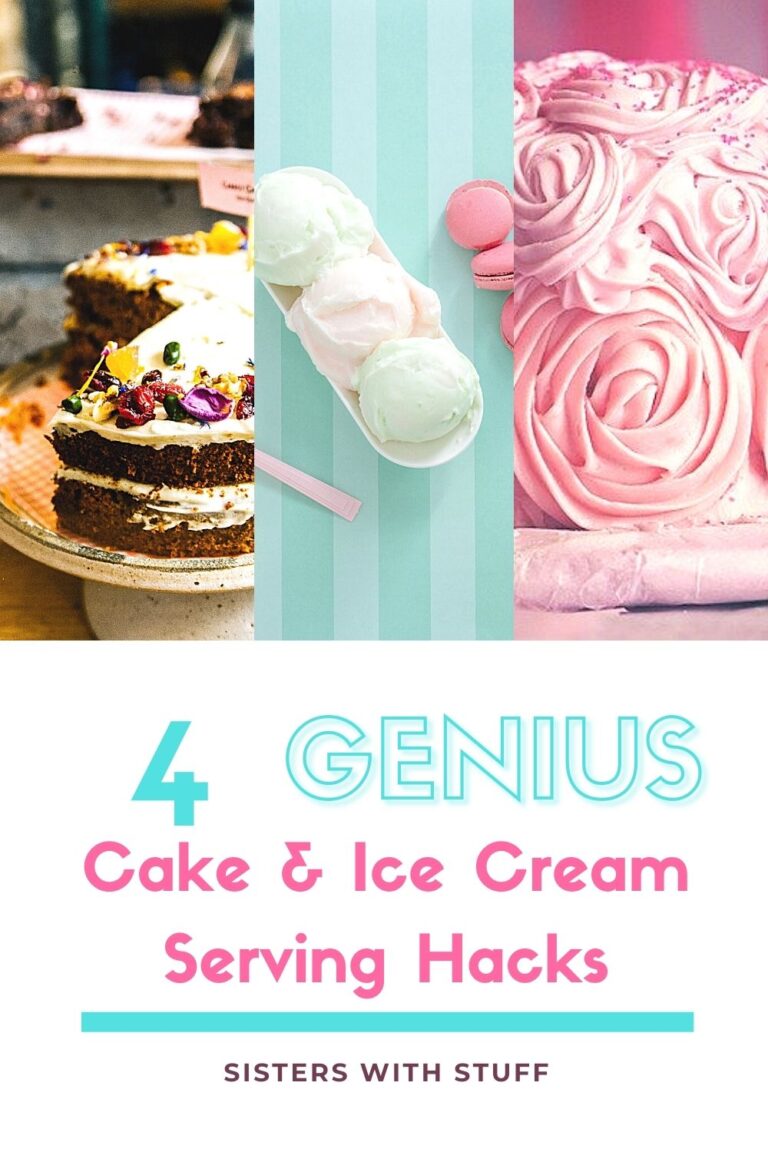 Cake and Ice Cream Serving Hacks - Sisters with Stuff